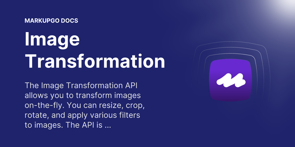 Image Transformation | MarkupGo