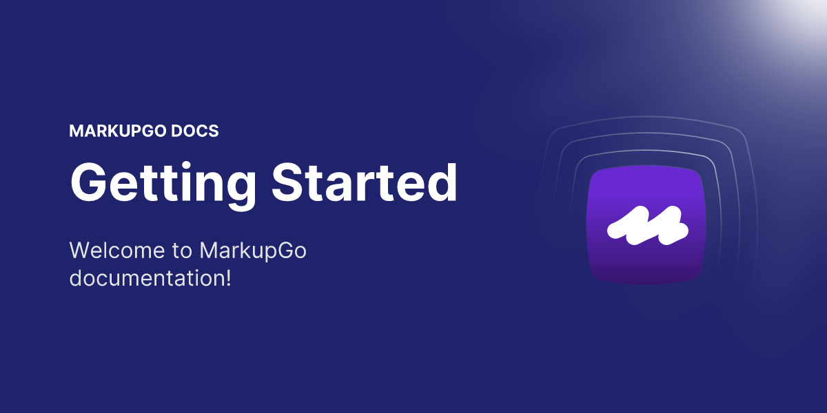 Getting Started | MarkupGo